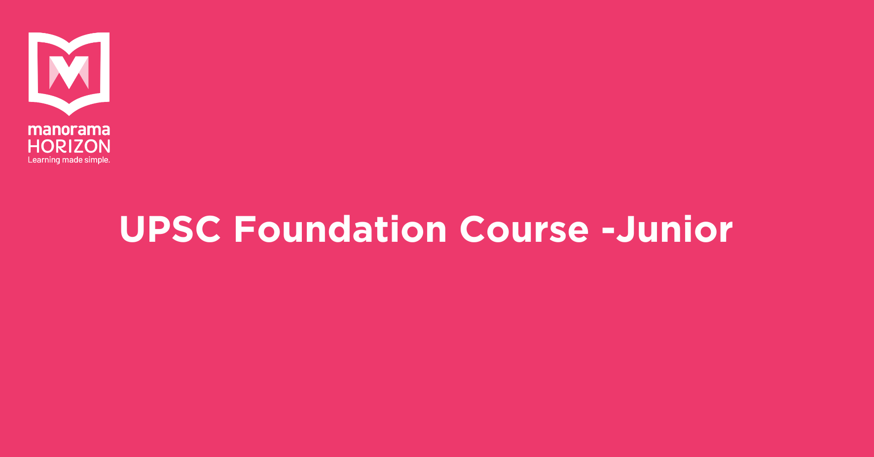 UPSC Foundation Course Junior | Online UPSC Civil Services