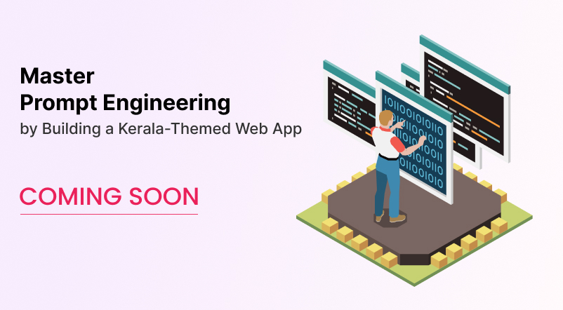 Master Prompt Engineering | Build a Kerala-Themed AI App