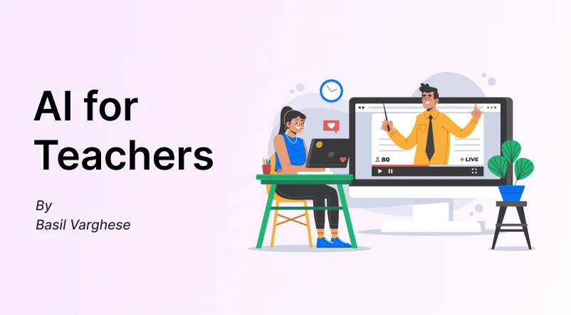 AI for Teachers | Simplify Teaching Tasks with Artificial Intelligence